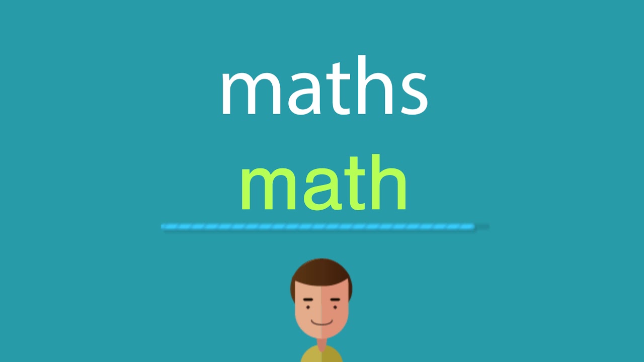 Comment dire maths en anglais - YouTube