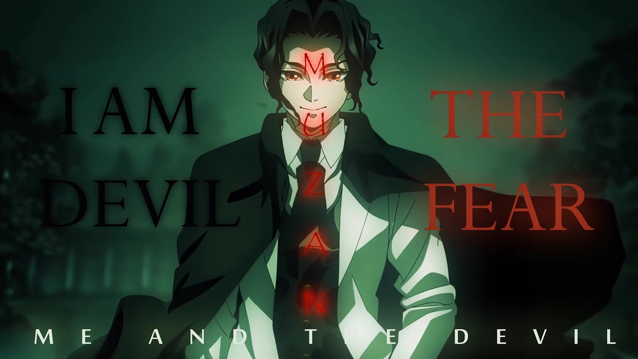 (I AM DEVIL)Muzan Kibutsuji - Me and the Devil [EDIT/AMV] - YouTube