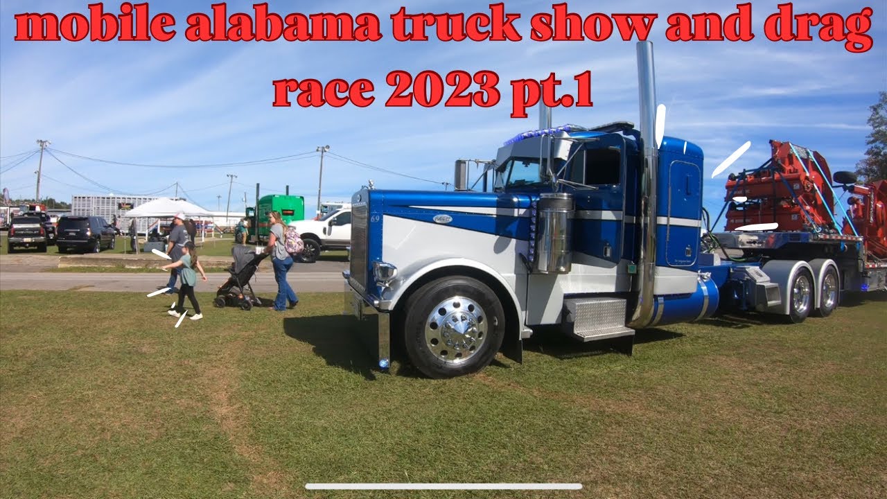 Mobile Alabama truckshow and drag race 2023 pt.1 - YouTube