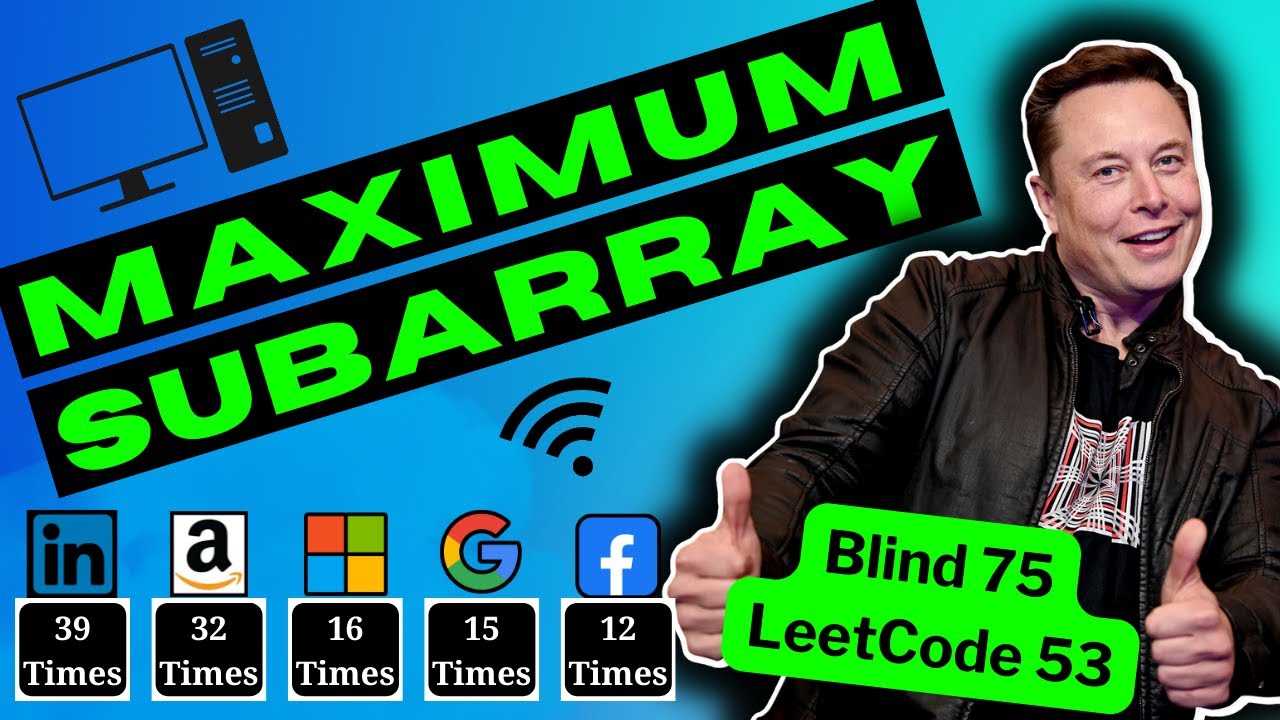 Maximum Subarray: Leetcode 53 - Array interview java @ google, apple ...