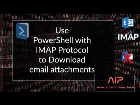 PowerShell: Download Attachments from Email using the IMAP Protocol | Outlook not required ...