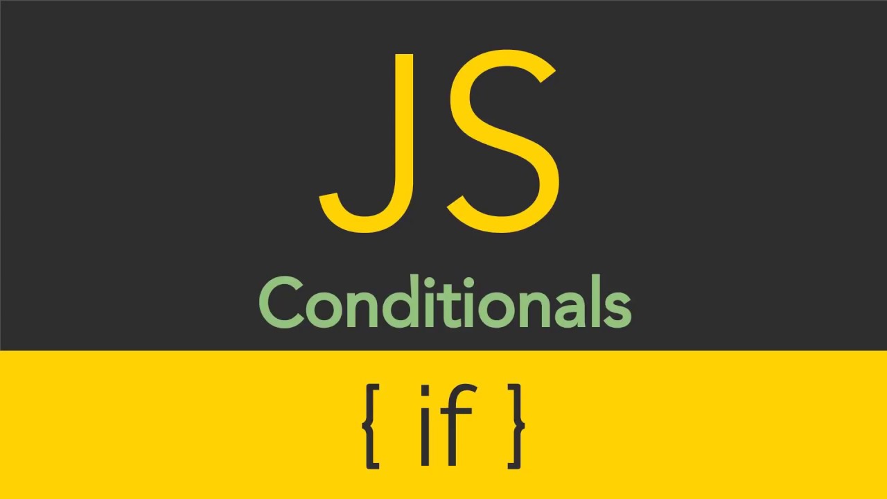 Javascript Conditionals If Youtube