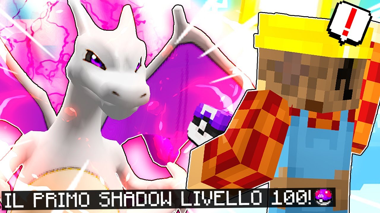 PRENDO il PRIMO POKEMON SHADOW LIVELLO 100 nella PIXELMON SU MINECRAFT ...