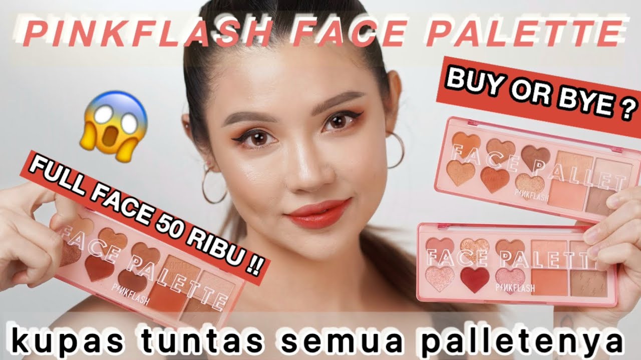PINK FLASH FACE PALETTE | FULL FACE MAKEUP 50 RIBU ! - YouTube