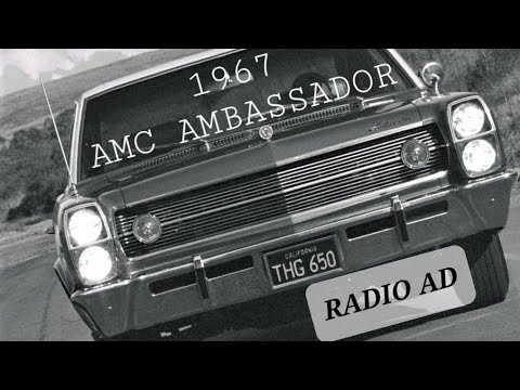 1967 AMC Ambassador original radio ad - YouTube