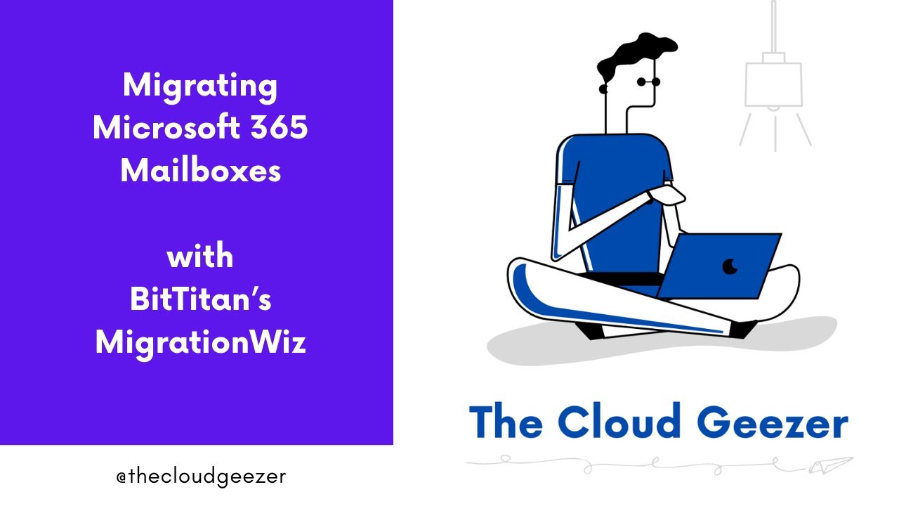 Migrating Mailboxes from M365 to M365 using BitTitan's MigrationWiz ...