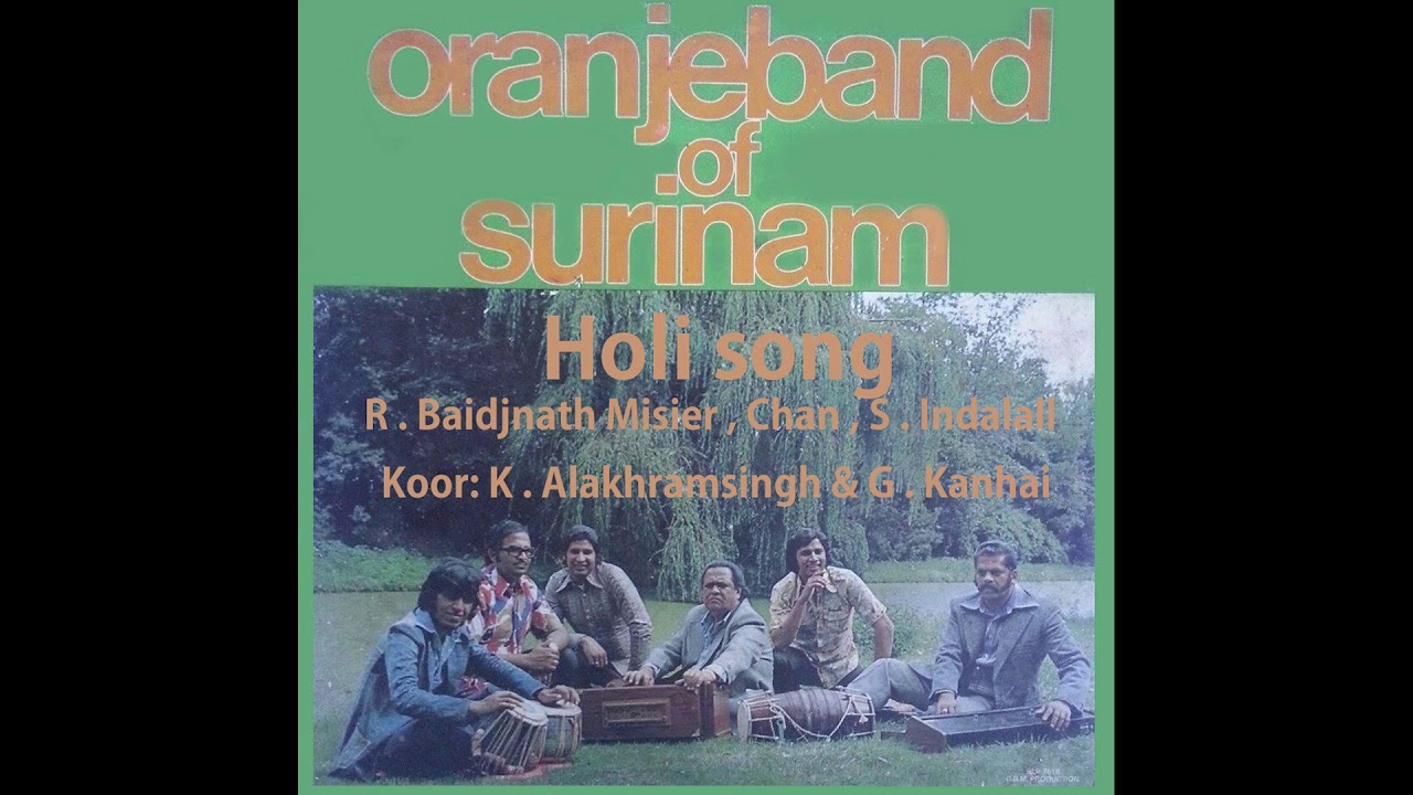 Oranje band (from Suriname ) - Holi song Phagun ke Mahinwa - YouTube
