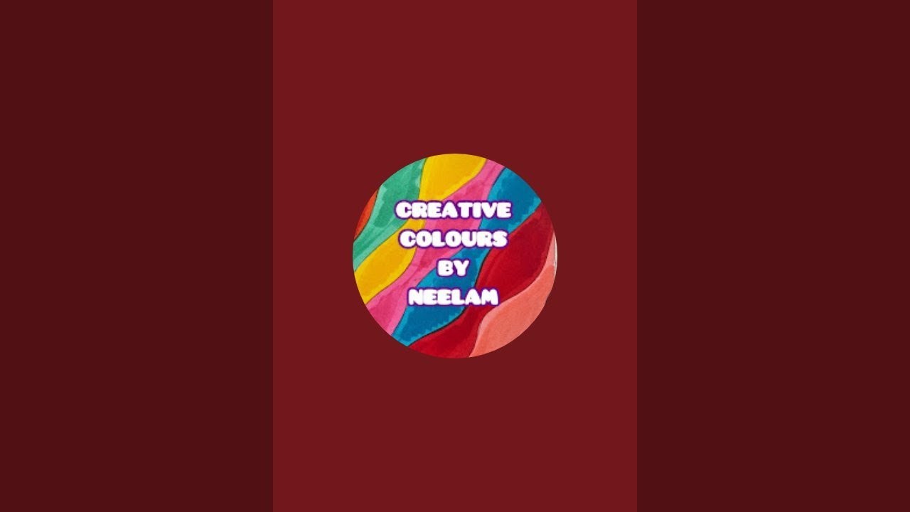 Creative colours by Neelam is live! - YouTube