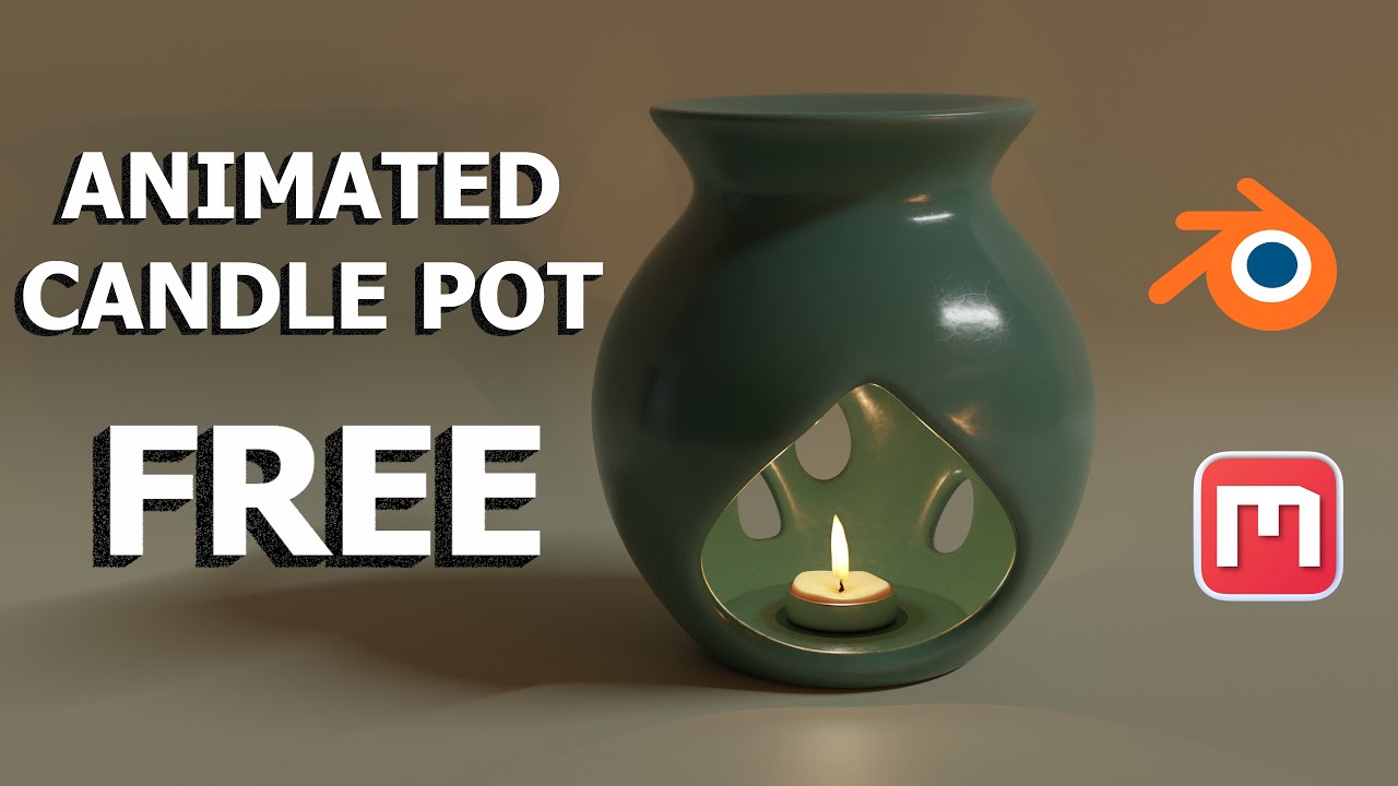 Animated Candle Pot - Tutorial - Free Model - Blender 3.6.0 - Quixel ...