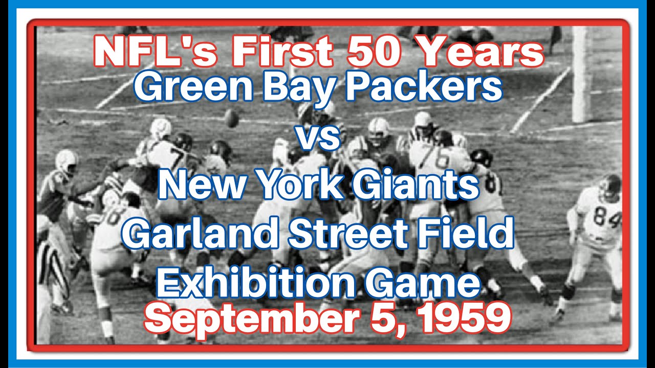 Green Bay Packers vs New York Giants September 5, 1959 Garland Street ...