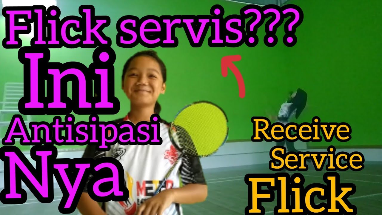 cara menerima flick servis bagi pemula dan tip's nya ll receive service ...