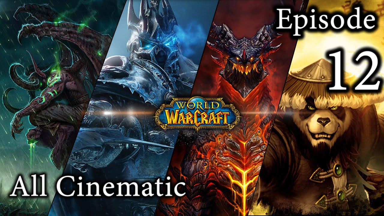 World of Warcraft All Cinematic Movies Cutscenes And In-game Cinematic ...