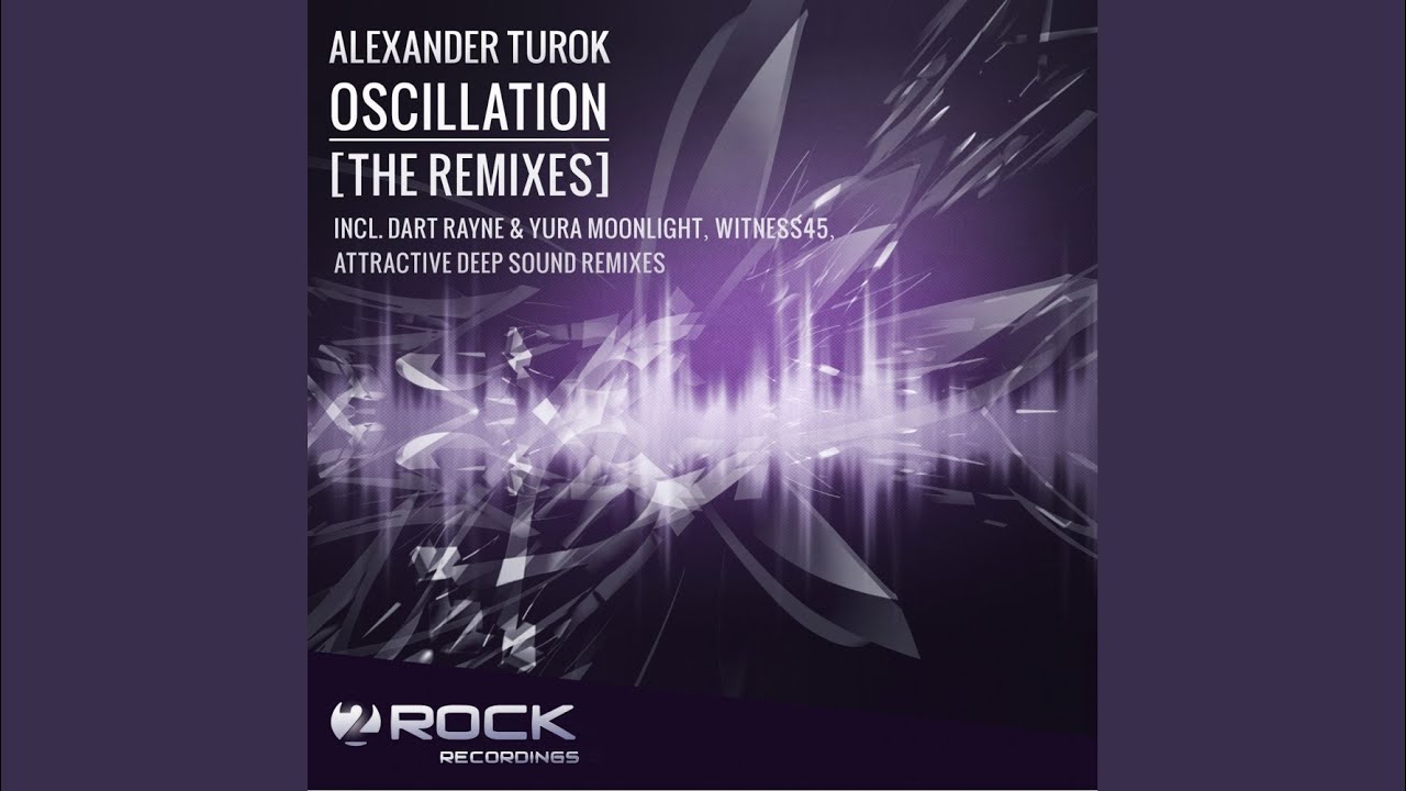 Oscillation (Witness45 Remix) - YouTube