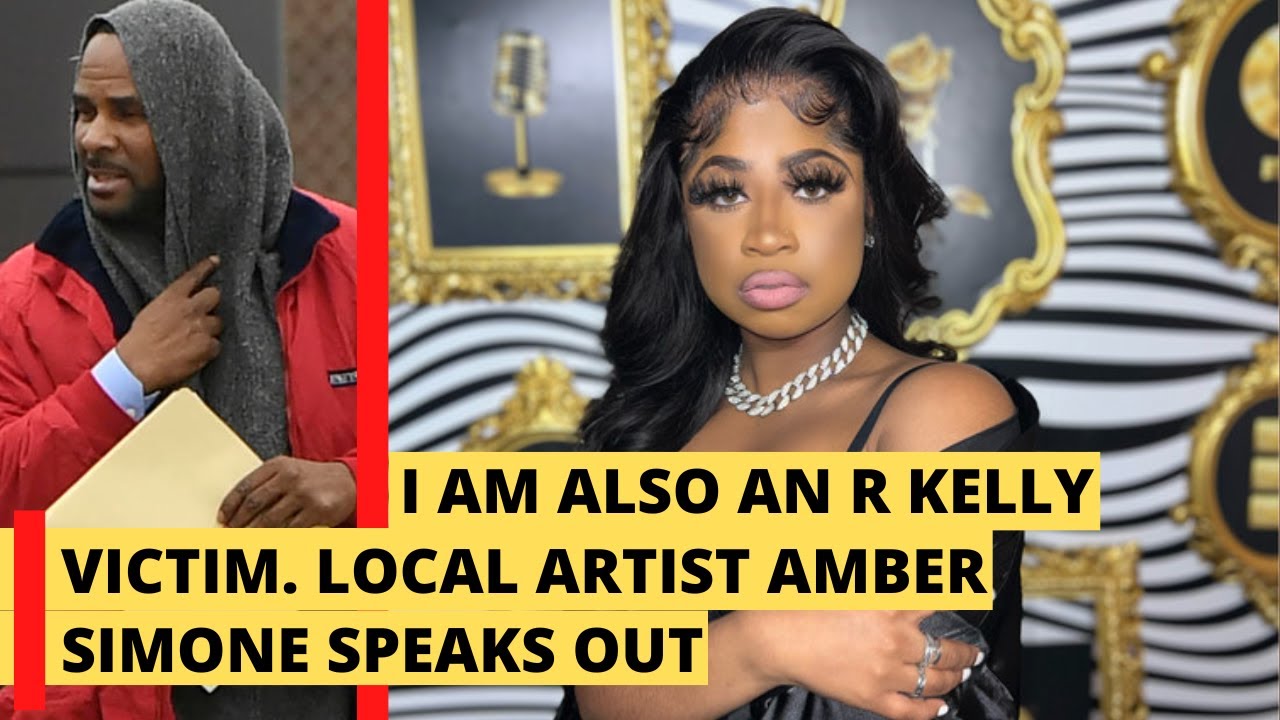 I am also an R Kelly Victim, Local Artist Amber Simone seeks to be ...