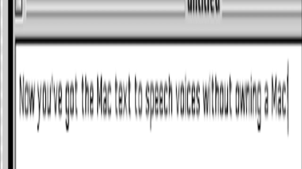 How to get Mac Text To Speech Voices on Windows (or any other OS) - YouTube