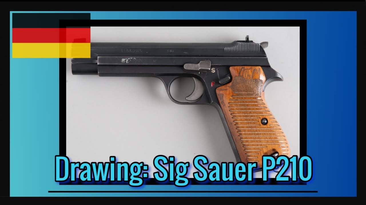 Drawing: SIG Sauer P210 - YouTube