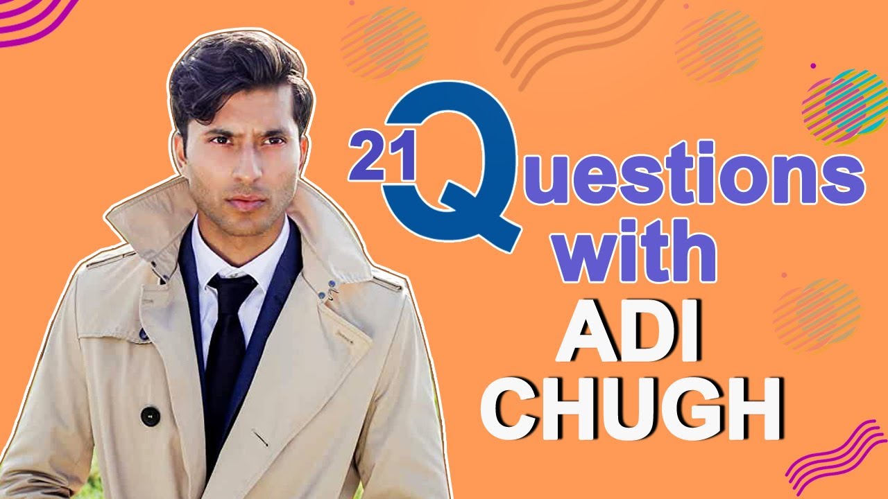 Adi Chugh: "I Fancy Ranveer Singh The Most In Bollywood" - YouTube