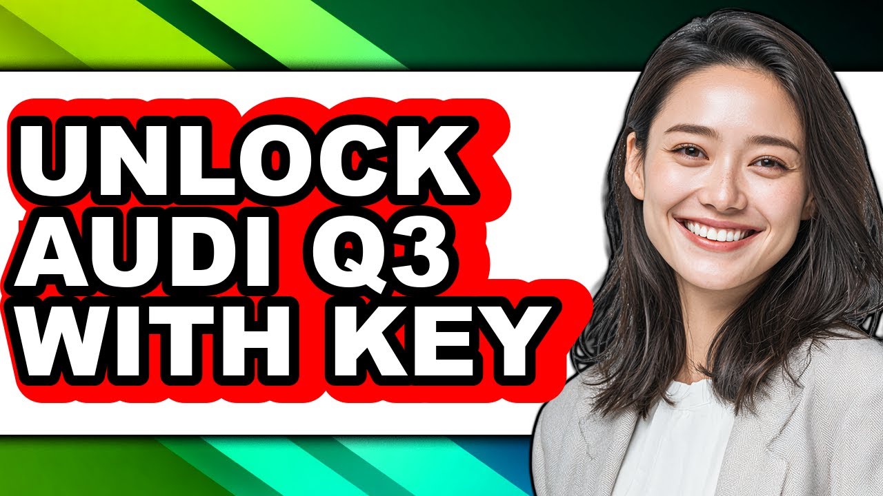How to Unlock Audi Q3 With Key (Updated) - YouTube