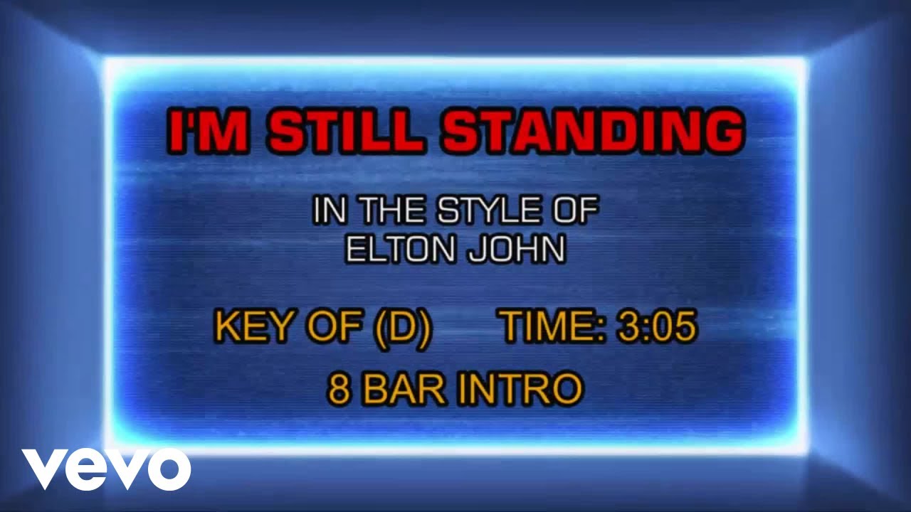 Elton John - I'm Still Standing (Karaoke) - YouTube