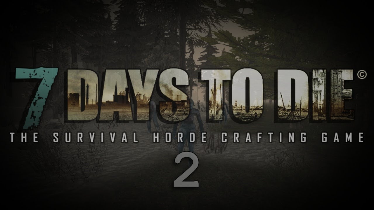 7 Days to Die - Day 2 - Grave Digging - YouTube