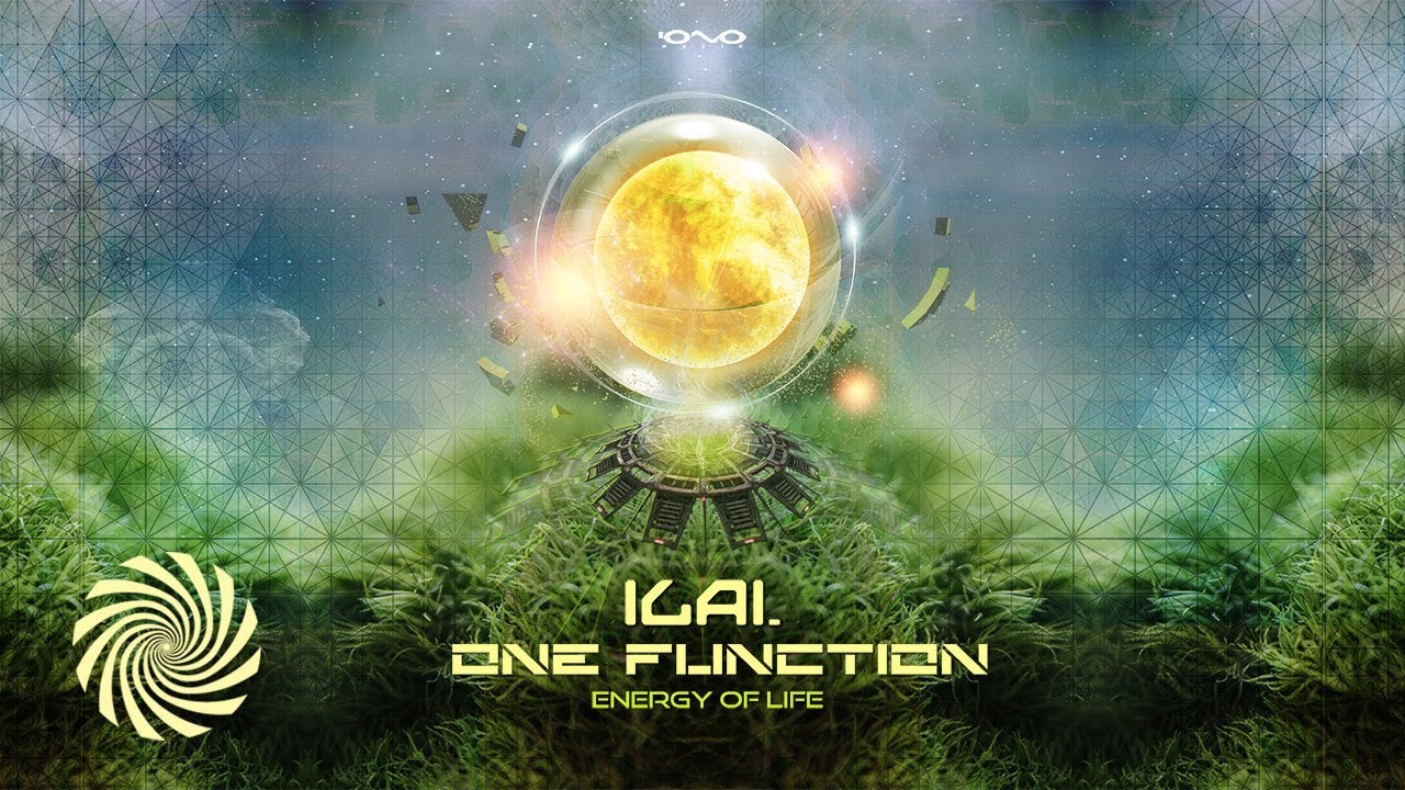 Ilai & One Function - Energy of Life - YouTube