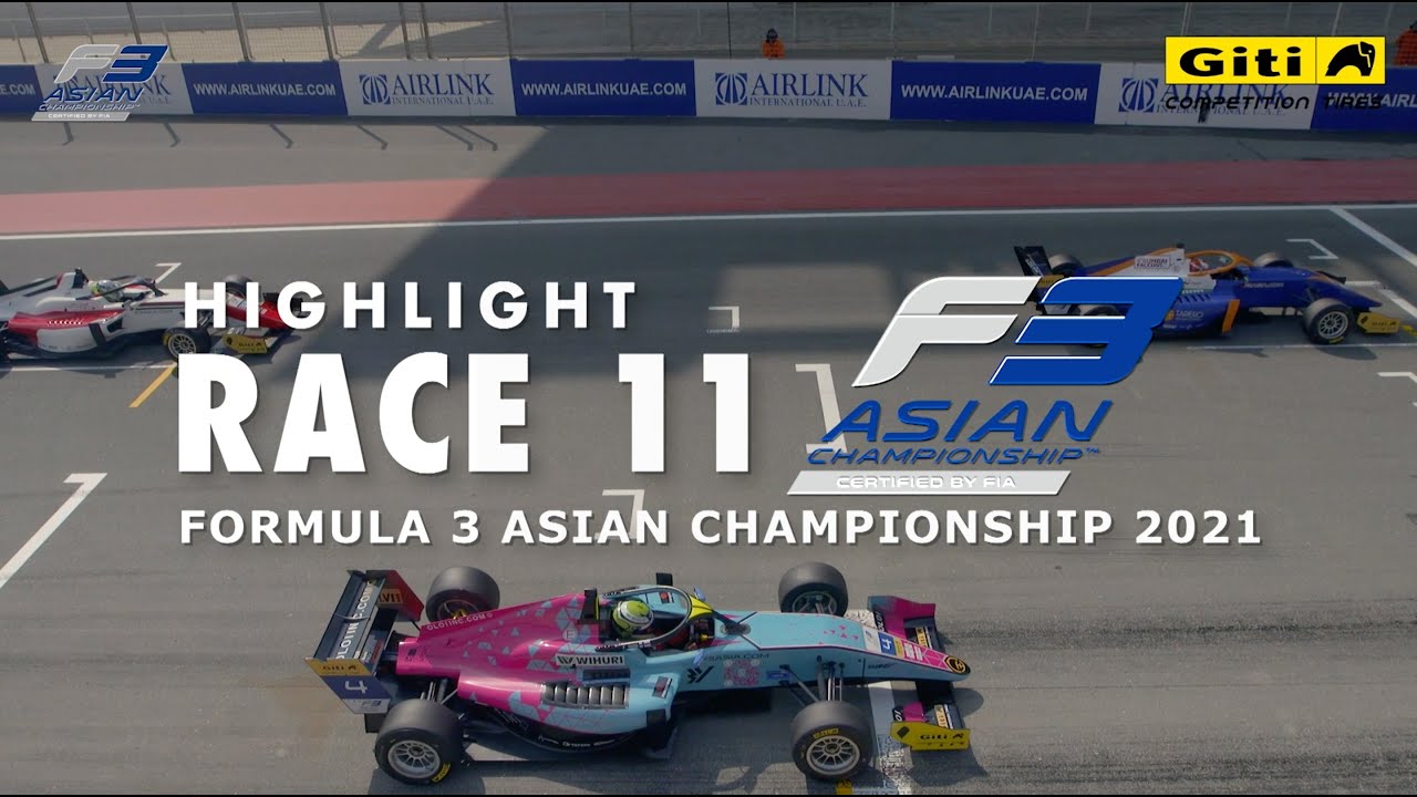 2021 F3 Asian Championship Certified by FIA Round 4 Dubai Race 11 ...