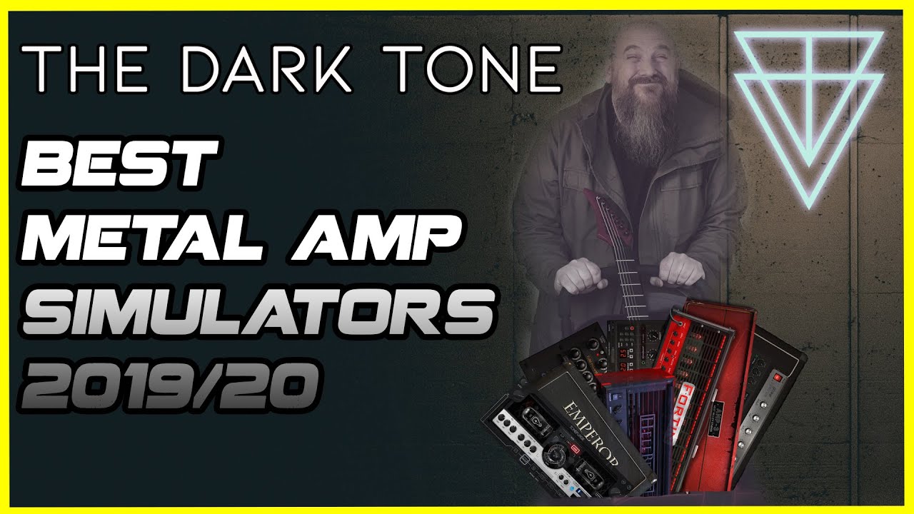 Best 8 Metal Amp Simulators 2019 - YouTube