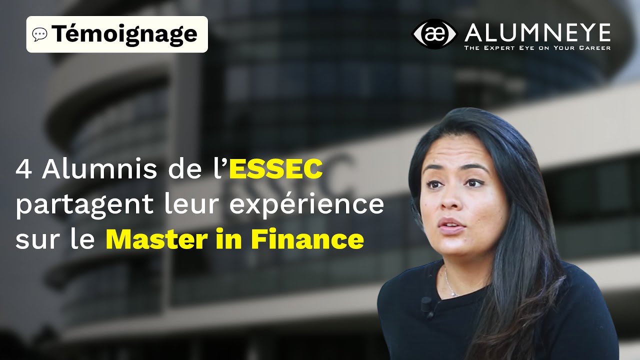 ESSEC Master in Finance : interview 4 Alumni - YouTube