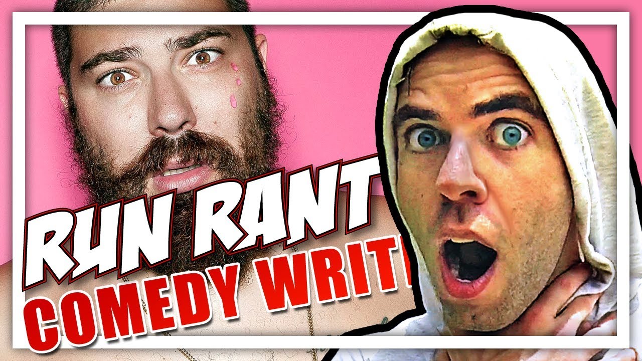 RUN RANT: Comedy Writers - YouTube