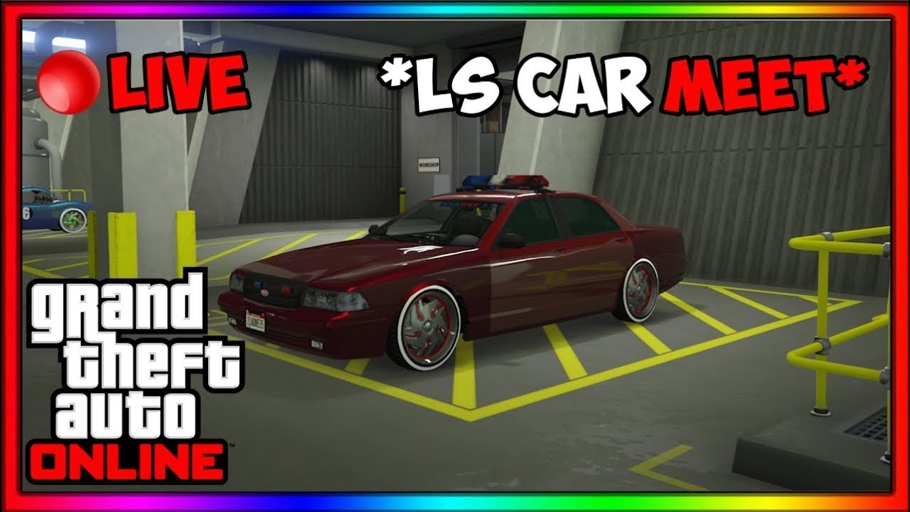LS CAR MEET BUY & SELL & MORE GTA ONLINE PS4 ONLY JOIN #GTA #PS4 - YouTube