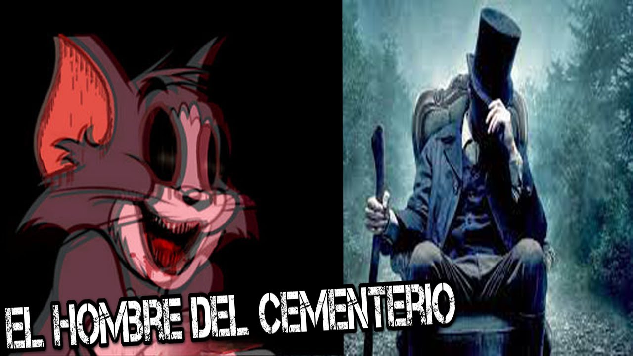 CREEPYPASTA TOM Y JERRY EL HOMBRE DEL CEMENTERIO - YouTube