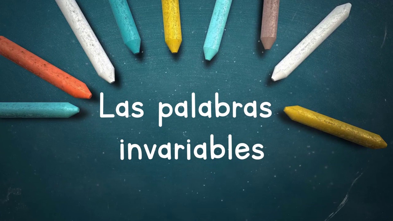 Las palabras invariables. - YouTube