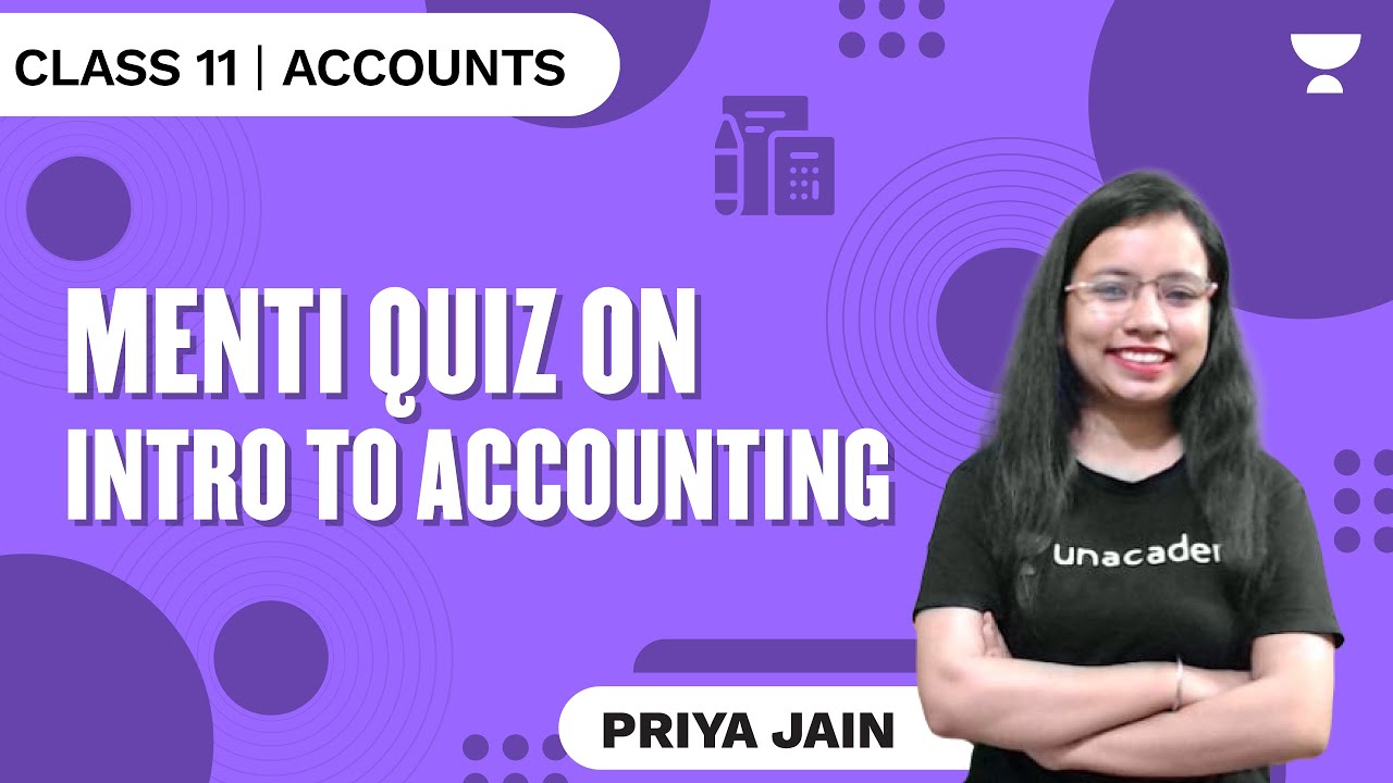 Menti Quiz on Introduction to Accounting | Class 11 | Accounts Pro ...