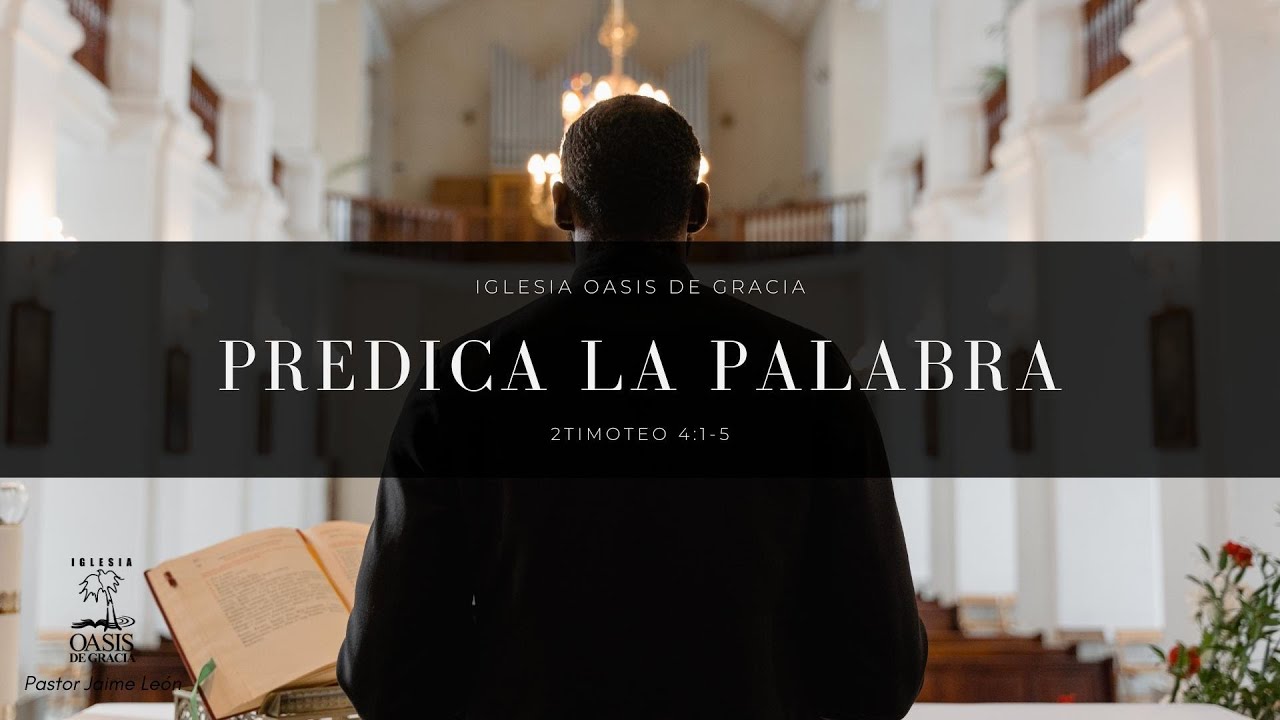 Predica la Palabra - YouTube