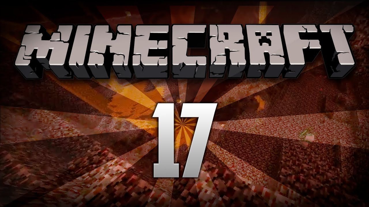 Minecraft - 17 - Netherin muokkaamista [HD] - YouTube