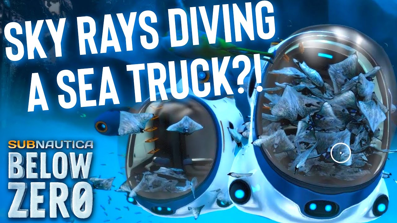Subnautica Below Zero: Sky Rays Driving a Seatruck?! - YouTube