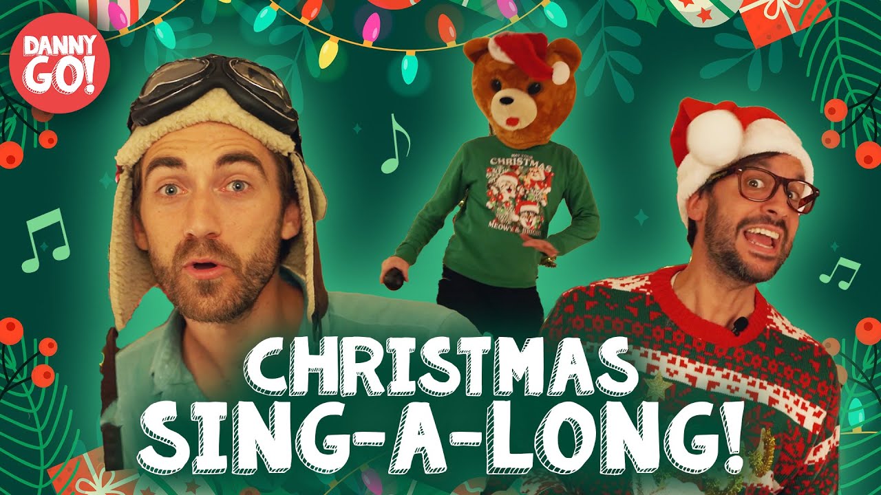 The Christmas Singalong 🎄| Danny Go, Pap Pap, & Bearhead | Danny Go ...
