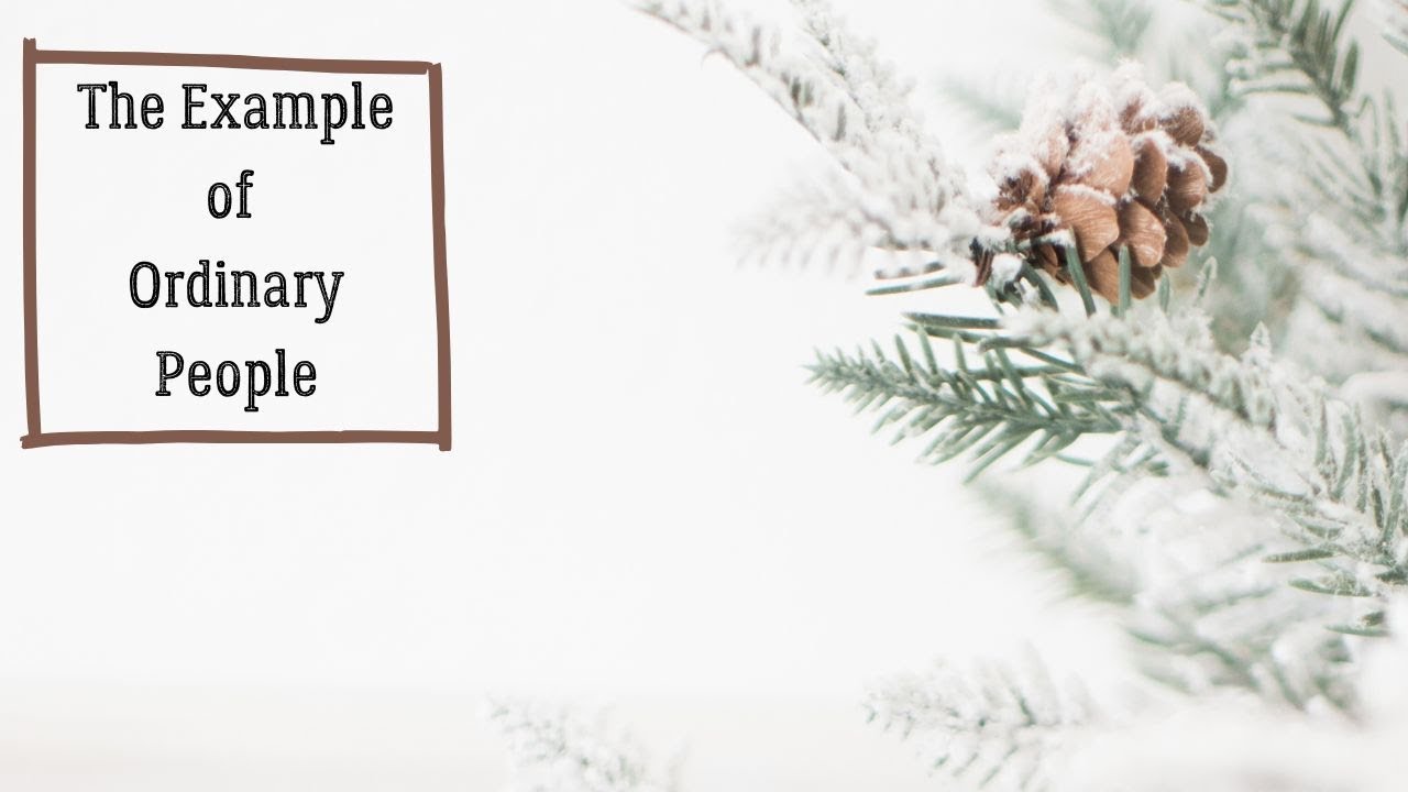 The Example of Ordinary People - YouTube