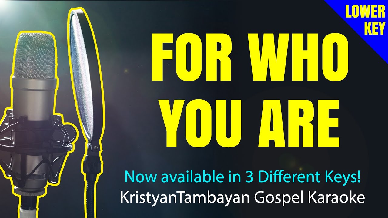 For Who You Are by Hillsong Worship (Lower Key) - YouTube