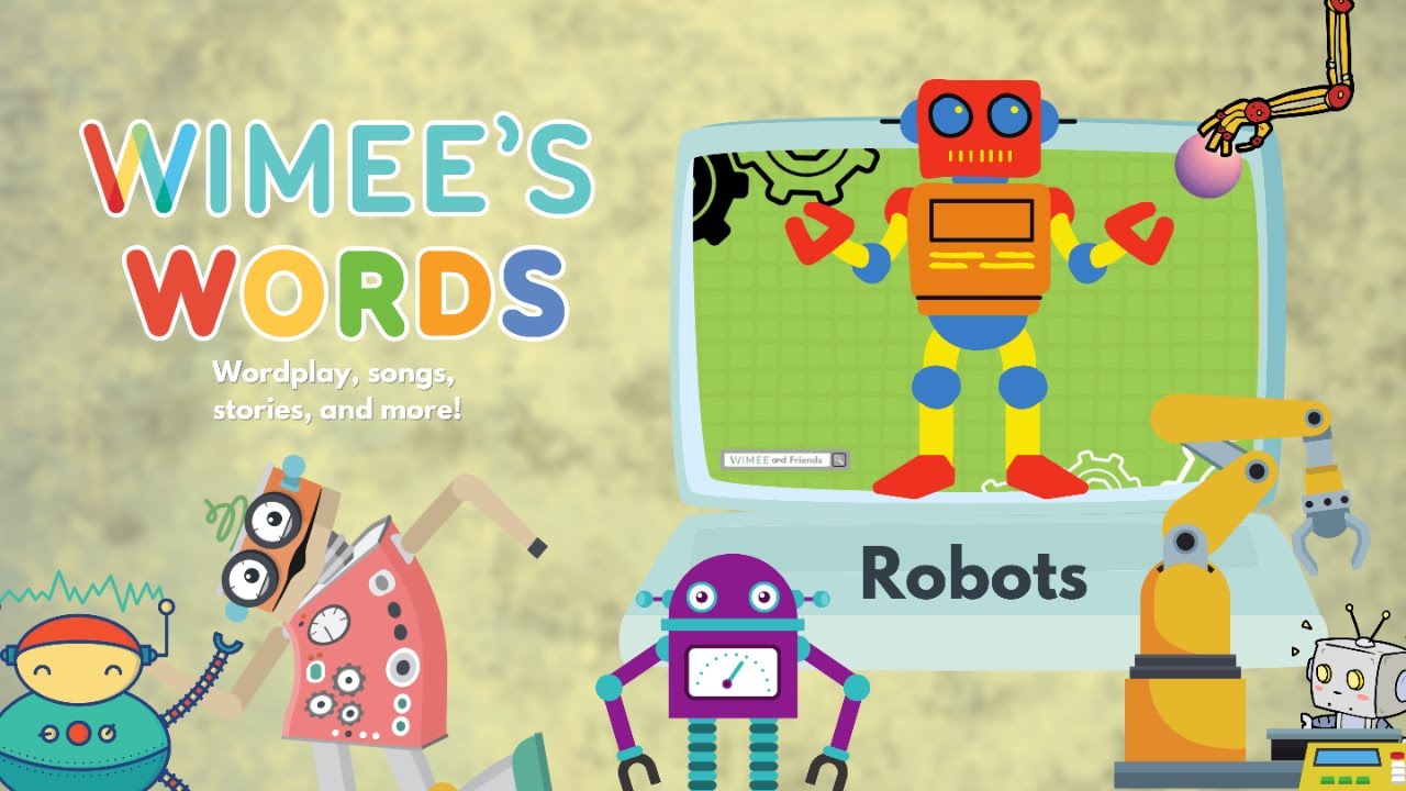 Wimee's Words - ROBOTS - YouTube