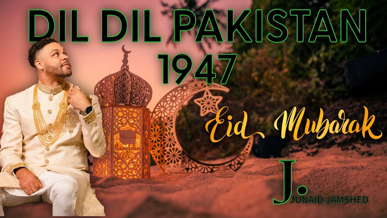 Junaid Jamshed - Dil Dil Pakistan 1947 - Unboxing & First Impressions ...
