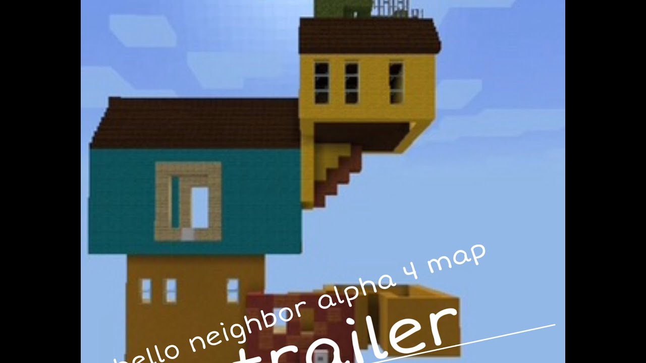 Hello neighbor Alpha 4 map Trailer !!!! - YouTube