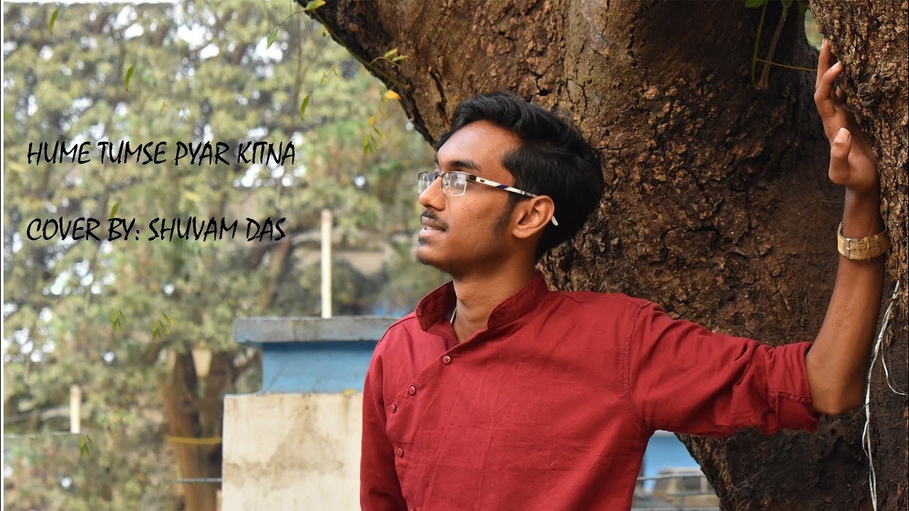 #HameTumsePyaar ।। covered by SHUVAM DAS - YouTube