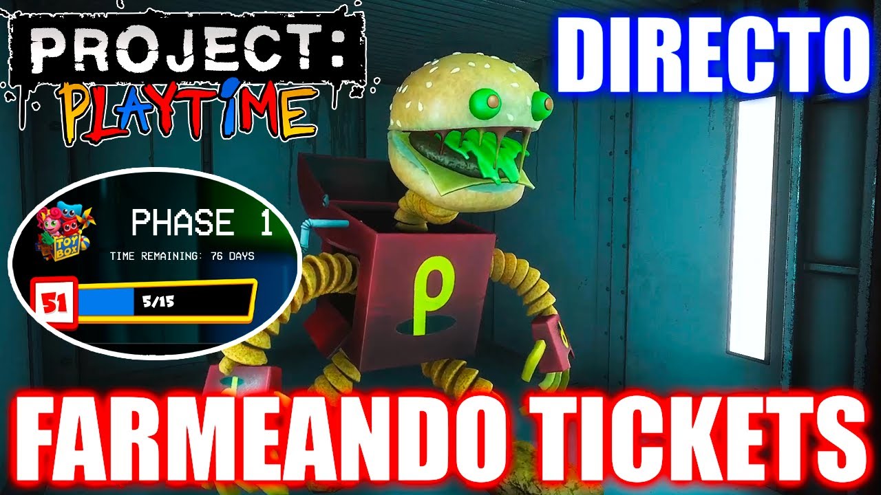 👻 JUGUEMOS A PROJECT PLAYTIME A FARMEAR TICKETS | DIRECTO | Infinity ...