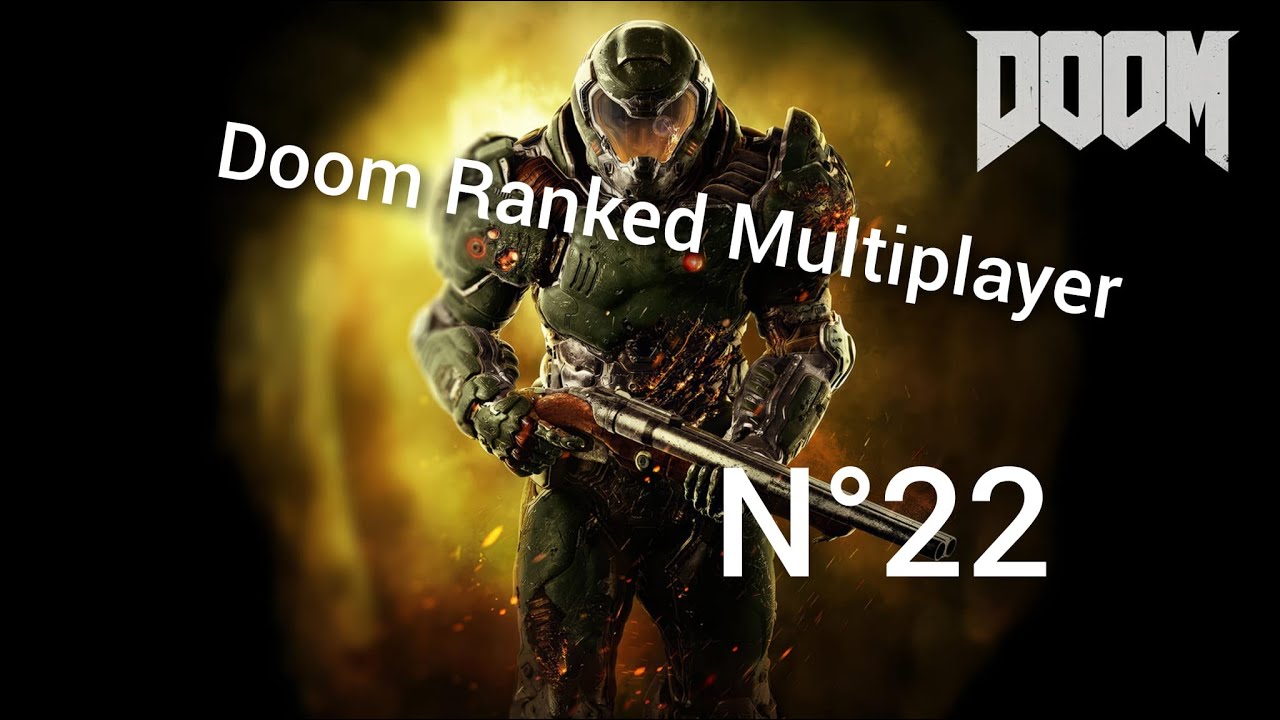 Doom (2016) Multiplayer (N°22) - YouTube