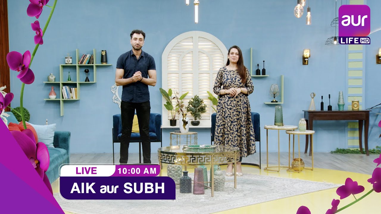 LIVE | Morning Show | Aik aur Subh | Beenish saba & Aisha Taimur | 6th ...