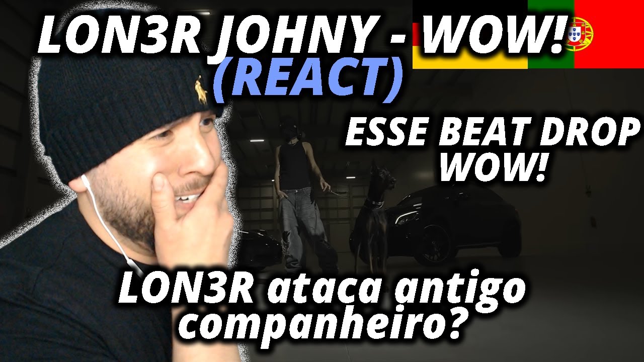 LON3R JOHNY - WOW! (REACT) LON3R ATACA ANTIGO COMPANHEIRO? O Beat DROP ...