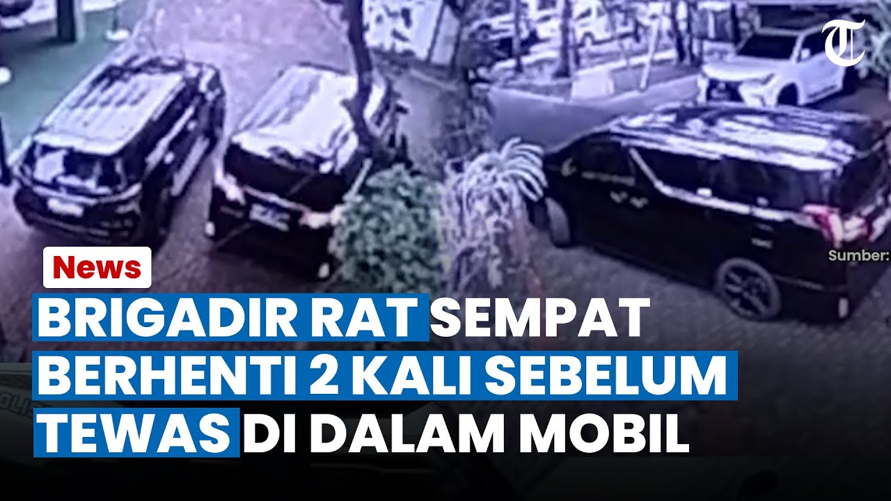 MOBIL BRIGADIR RAT Sempat Berhenti 2 Kali sebelum Terdengar Letupan ...