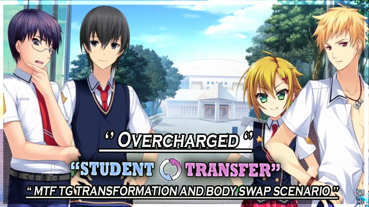 Student Transfer | Overharged Scenario | TG Gender Bender | Part 2 ...