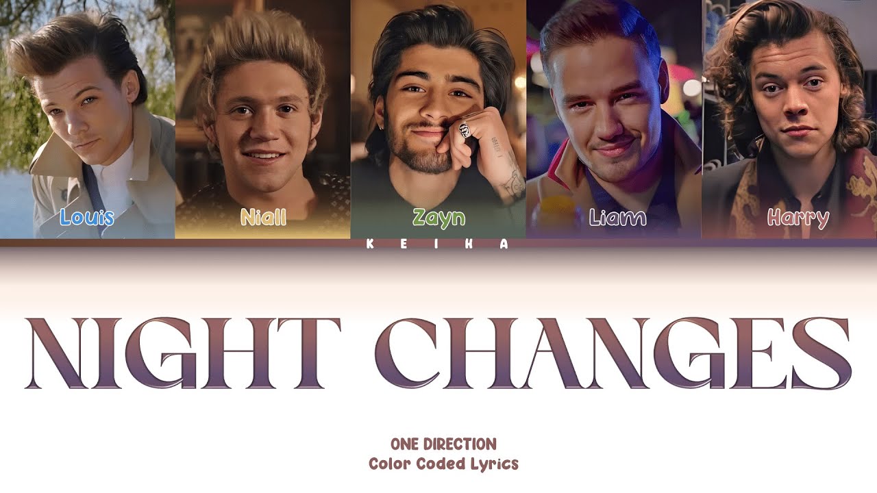 One Direction - 'Night Changes' [Color Coded Lyrics] by Keiha - YouTube